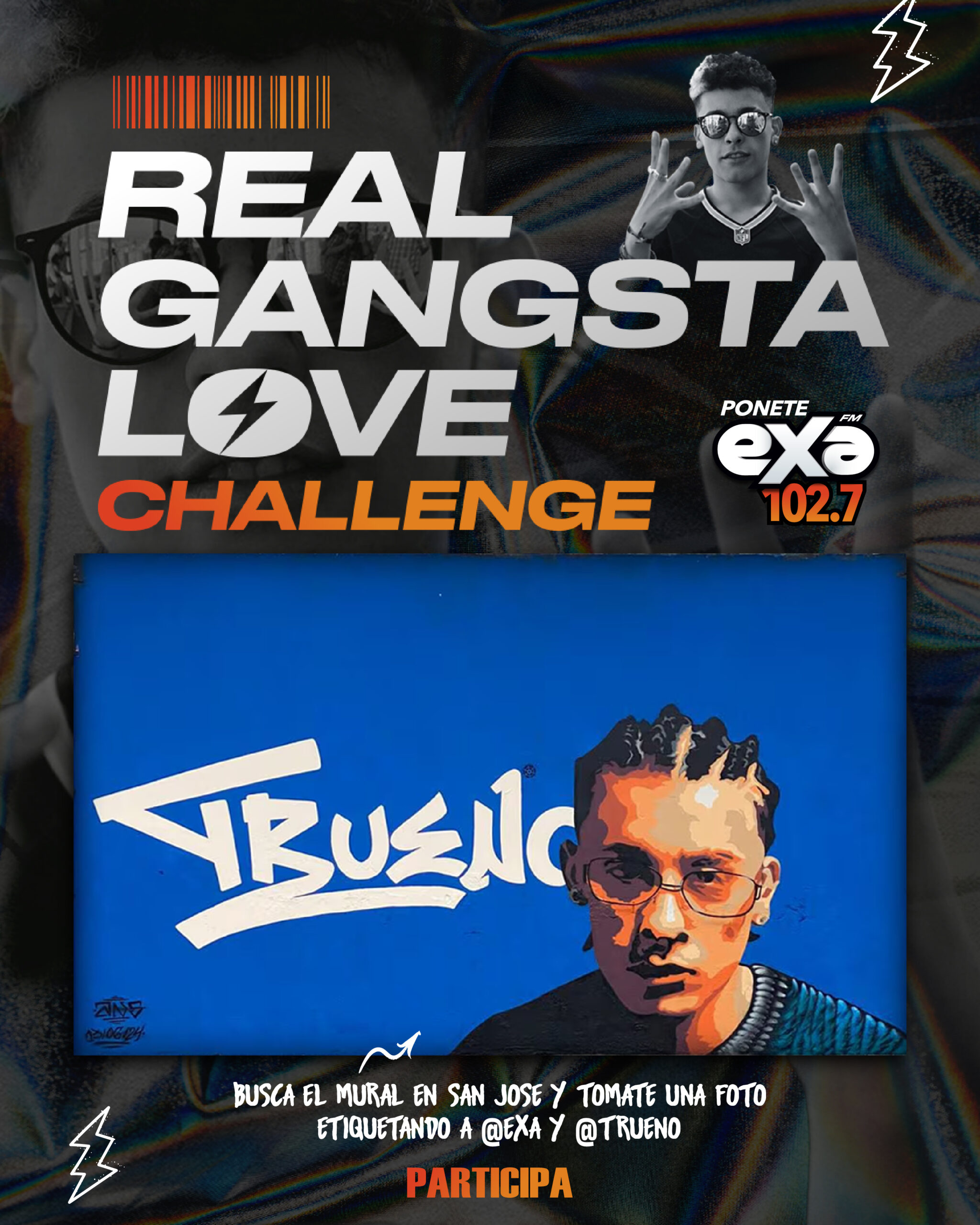 “Concurso – "Real Gansta Love Challenge"- Trueno. EXA FM 102.7” - Exa